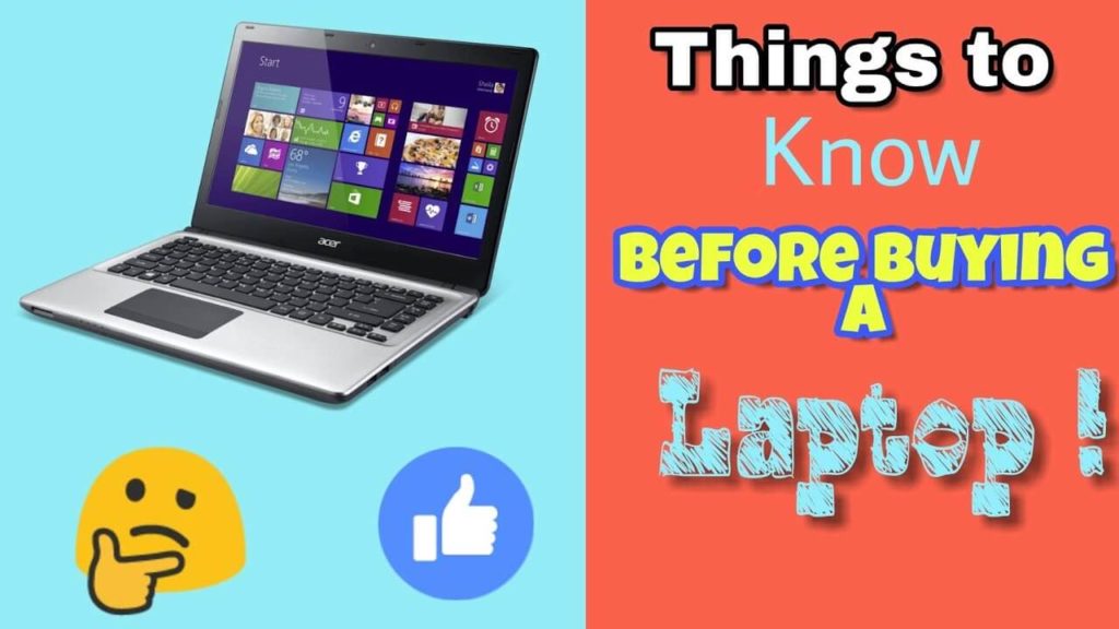 7 Things you Should Know Before Buying a Laptop - Broodle